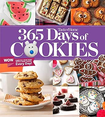 Taste of Home 365 Days of Cookies: Features Seasonal Recipes and Baking ...