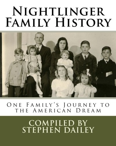Nightlinger Family History: Dailey, Stephen, Dailey, Gert, Finney, Judy ...