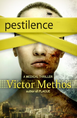 Pestilence - A Medical Thriller (The Plague Trilogy Book 2) - Kindle ...