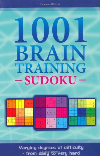 1001 Brain Training Sudoku: Amazon.co.uk: Carlton Books: 9781847326003 ...