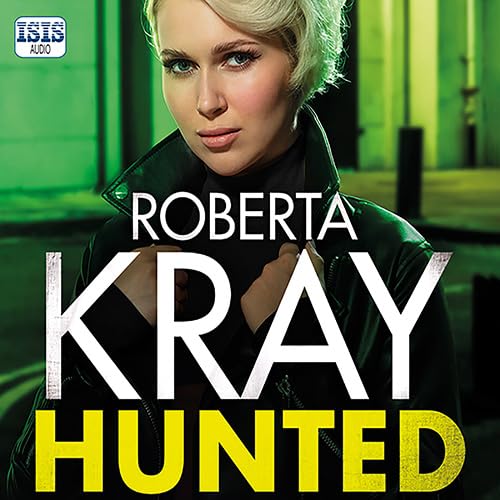 Hunted: Kray, Roberta, Aldington, Annie: 9781399147422: Amazon.com: Books