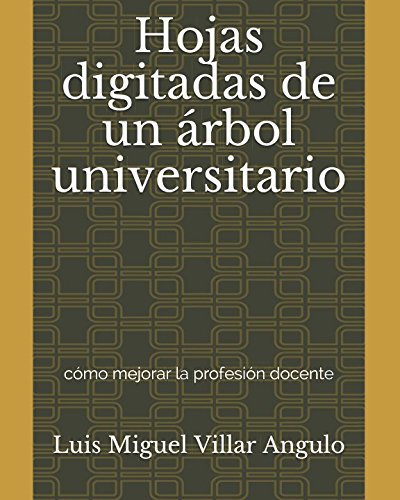Hojas digitadas de un árbol universitario: cómo mejorar la profesión ...