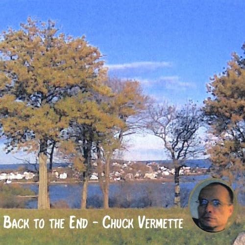Chuck Vermette - Back to the End - Amazon.com Music