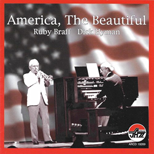 Play America The Beautiful by Ruby Braff & Dick Hyman on Amazon Music