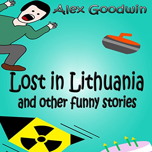 Lost in Lithuania and Other Funny Stories (Bob and Billy Funny Stories ...