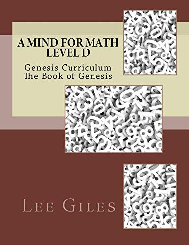 A Mind for Math Level D: The Book of Genesis (Genesis Curriculum ...
