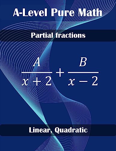 Pure Math Partial fractions (High School Math Book 12) eBook : Company ...