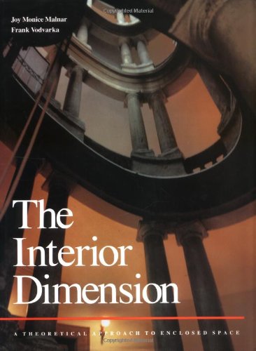 『The Interior Dimension: A Theoretical Approach to Enclosed - 読書メーター