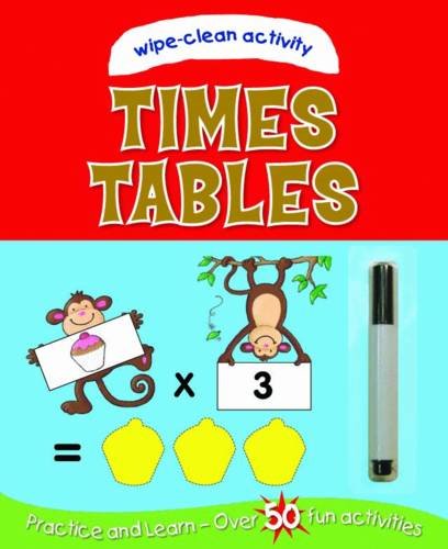 Wipe Clean: Times Tables (Sticker and Activity Book): unknown author ...