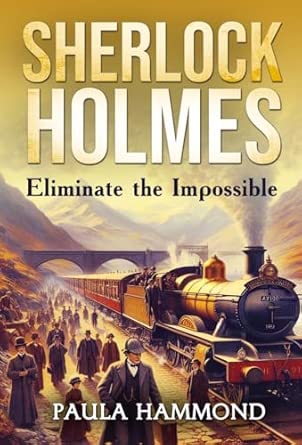 Amazon.com: Sherlock Holmes - Eliminate The Impossible: 9781804244067 ...