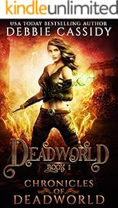 Amazon.com: Deadworld (Chronicles of Deadworld Book 1) eBook : Cassidy, Debbie: Kindle Store