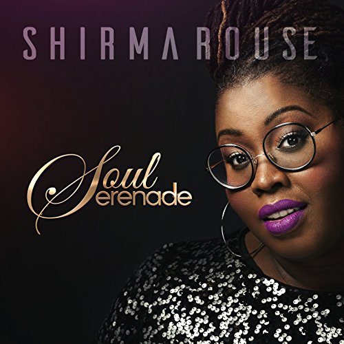 Amazon.com: Soul Serenade : Shirma Rouse: Digital Music