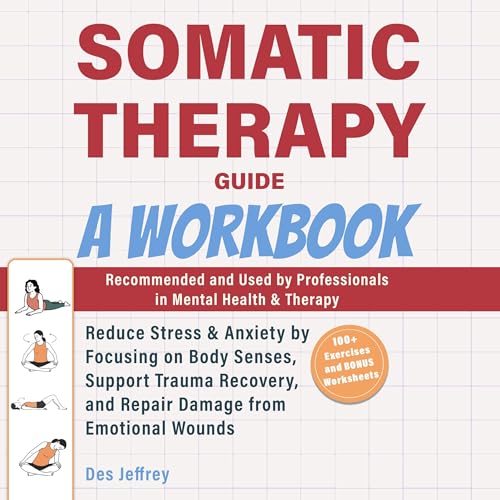 Amazon.com: Somatic Therapy Workbook for Trauma and Stress: 55 ...