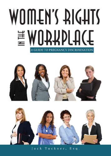 Women's Rights in the Workplace: A Guide to Pregnancy Discrimination ...