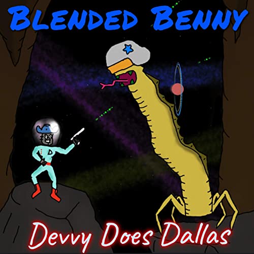 Écouter Devvy Does Dallas par Blended Benny sur Amazon Music Unlimited