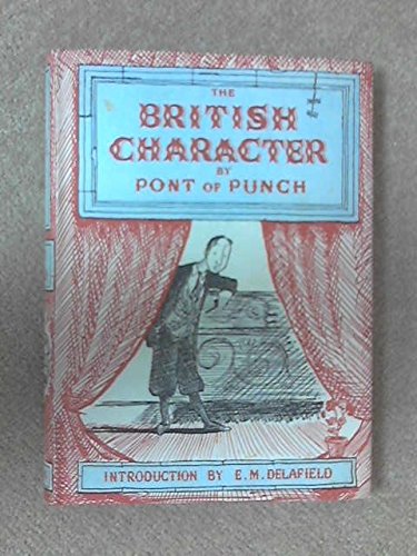 The British character: studied and revealed: Amazon.co.uk: Pont: Books