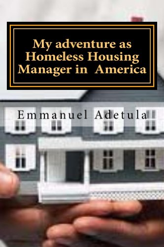 Amazon.com: My adventure as Homeless Housing Manager in America (The ...
