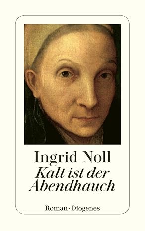 Kalt ist der Abendhauch : Noll, Ingrid: Amazon.de: Bücher