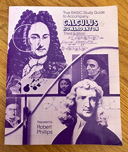 Calculus with Analytic Geometry, True BASIC Study Guide: Anton, Howard ...