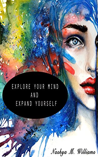 Amazon | Explore Your Mind and Expand Yourself: An Inspirational Guide ...