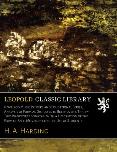 Novello's Music Primers and Educational Series; Analysis of Form as ...