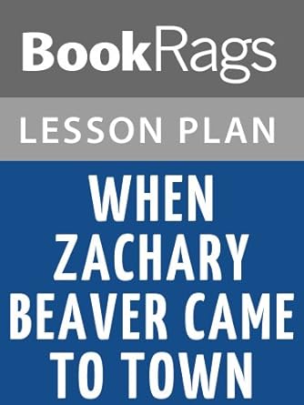 Amazon.com: Lesson Plans When Zachary Beaver Came to Town eBook ...
