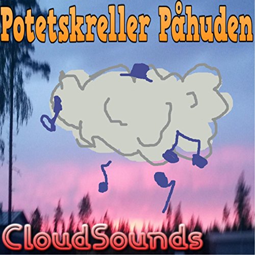 Amazon MusicでPotetskreller PåhudenのCloudSoundsを再生する
