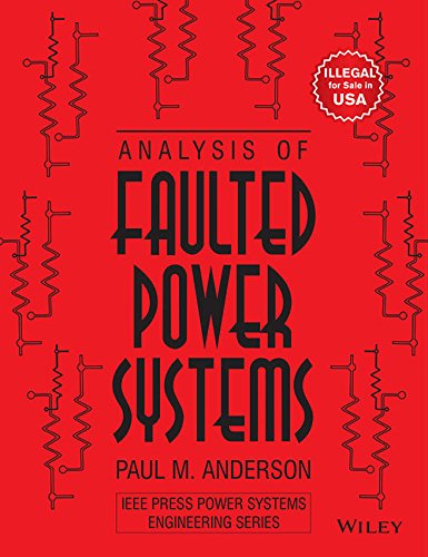 Analysis of Faulted Power Systems: Paul M. Anderson: 9788126546633 ...