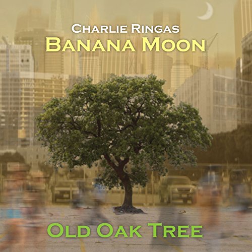 Play Old Oak Tree by Charlie Ringas on Amazon Music