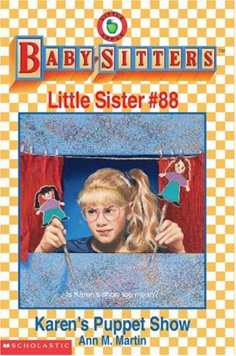 Karen's Puppet Show (The Baby-Sitters Club Little Sister): Martin, Ann ...
