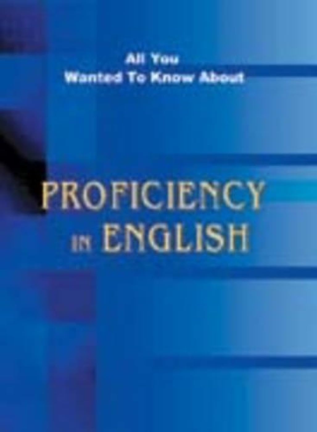 Profiency in English: All You Need to Know : Roy, Sumita: Amazon.in: Books