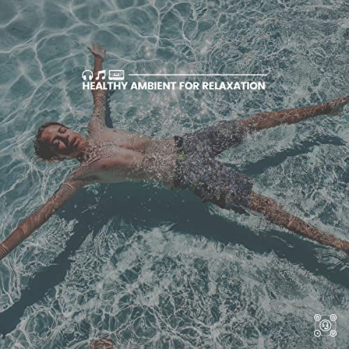 Riproduci Healthy Ambient for Relaxation di Meditation Music Club ...