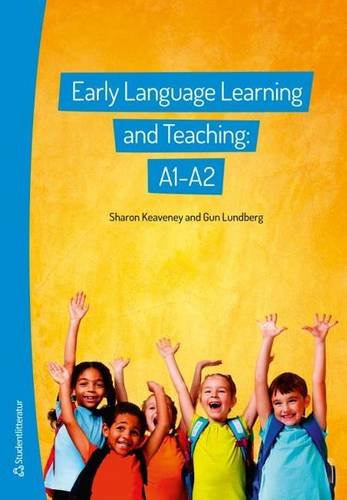 Early language learning and teaching: A1-A2 : Keaveney, Sharon ...