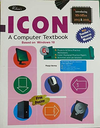 Rohan's ICON A Computer Textbook 6 (Based On Windows10) : Pooja Verma ...