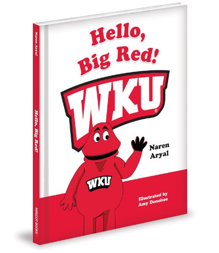 Hello, Big Red!: Naren Aryal: 9781620860267: Amazon.com: Books
