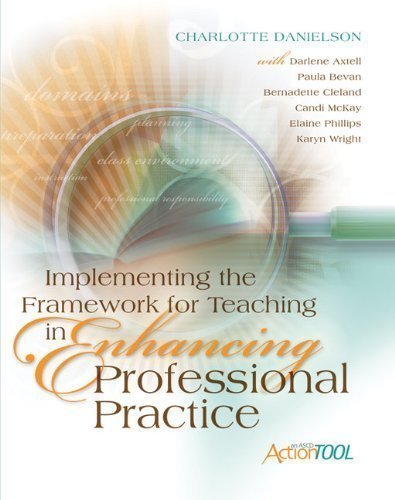 Implementing the Framework for Teaching in Enhancing Professional ...