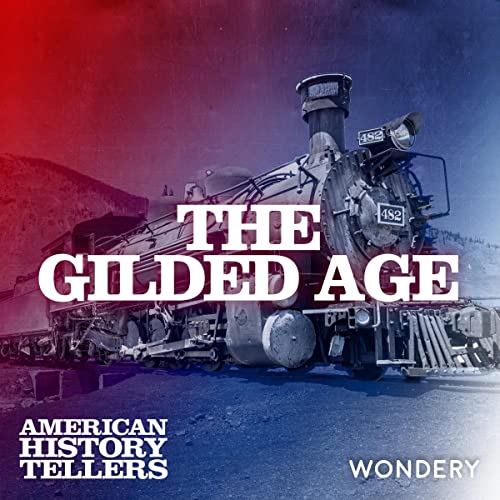 The Gilded Age | What America Failed to Learn from the Gilded Age | 7 ...