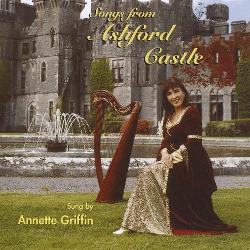 Annette Griffin - Songs from Ashford Castle - Amazon.com Music