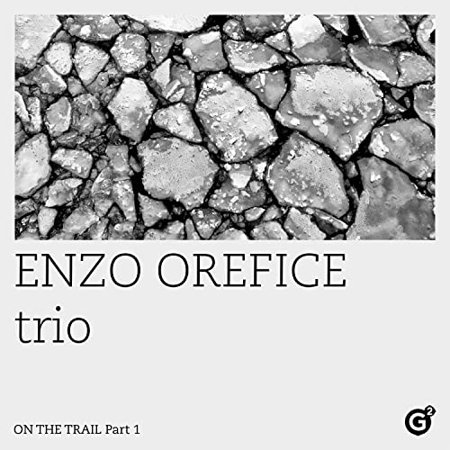 Spiele On the Trail, Pt. 1 von Enzo Orefice Trio auf Amazon Music ab