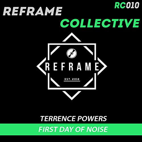 First Day of Noise [Explicit] by Terrence Powers on Amazon Music ...
