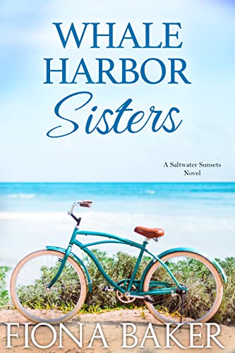 Whale Harbor Sisters (Saltwater Sunsets Book 2) - Kindle edition by ...