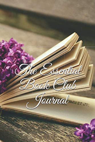 The Essential Book Club Journal (The Essential Journal Collection ...