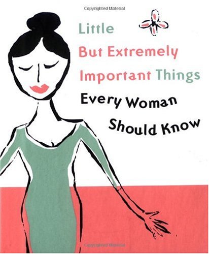 Little But Extremely Important Things Every Woman Should Know: Ariel ...