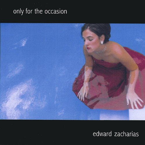 Play Only for the Occasion by Edward Zacharias on Amazon Music