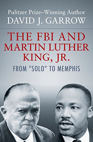 Amazon.com: The FBI and Martin Luther King, Jr.: From "Solo" to Memphis ...