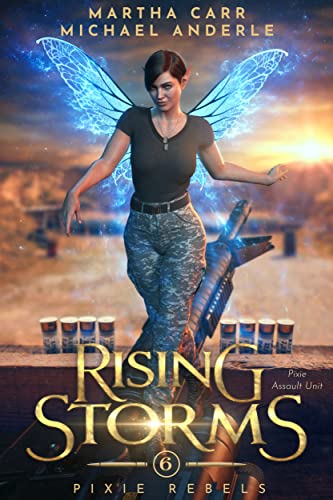 Amazon.com: Rising Storms (Pixie Rebels Book 6) eBook : Carr, Martha, Anderle, Michael: Kindle Store