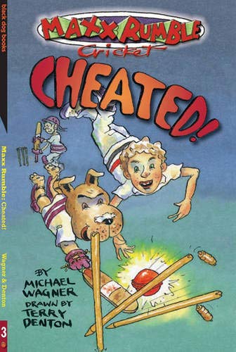 Maxx Rumble Cricket 3: Cheated! : Wagner, Michael, Denton, Terry ...
