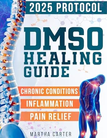 DMSO Healing Guide: Discover Dosages, Recipes, and Essential ...