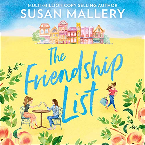 The Friendship List (Audio Download): Susan Mallery, Tanya Eby, Mills ...