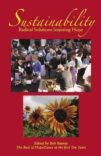 Sustainability: Radical Solutions Inspiring Hope: Bob Banner, Bob ...